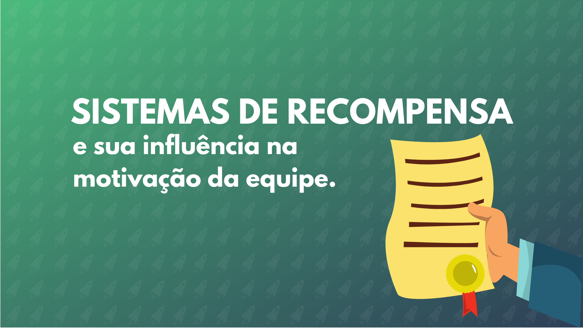 Los sistemas de recompensa y su influencia en la motivación de los equipos.